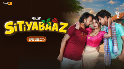 Sitiyabaaz S01e02 2024 Hindi Hot Web Series Desiflix App